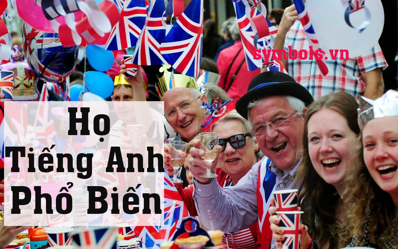 symbols.vn: Họ Tiếng Anh 2020 ️️ Tất Tần Tật Họ Phổ Biến Tại Anh, Mỹ
