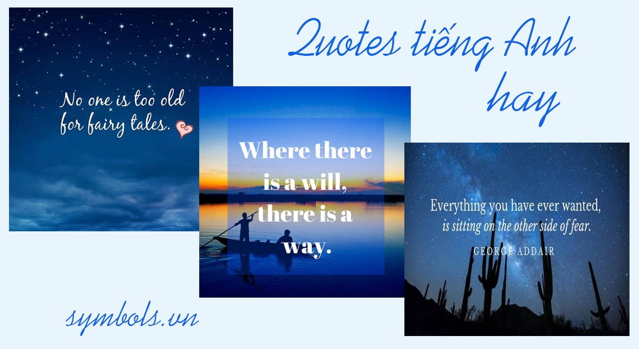 Quote Tiếng Anh Hay Nhất [37+ Danh Ngôn Tiếng Anh Ý Nghĩa]